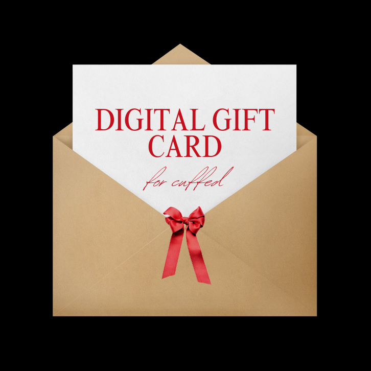 cuffed digital gift card – Cuffed by Nano LLC
